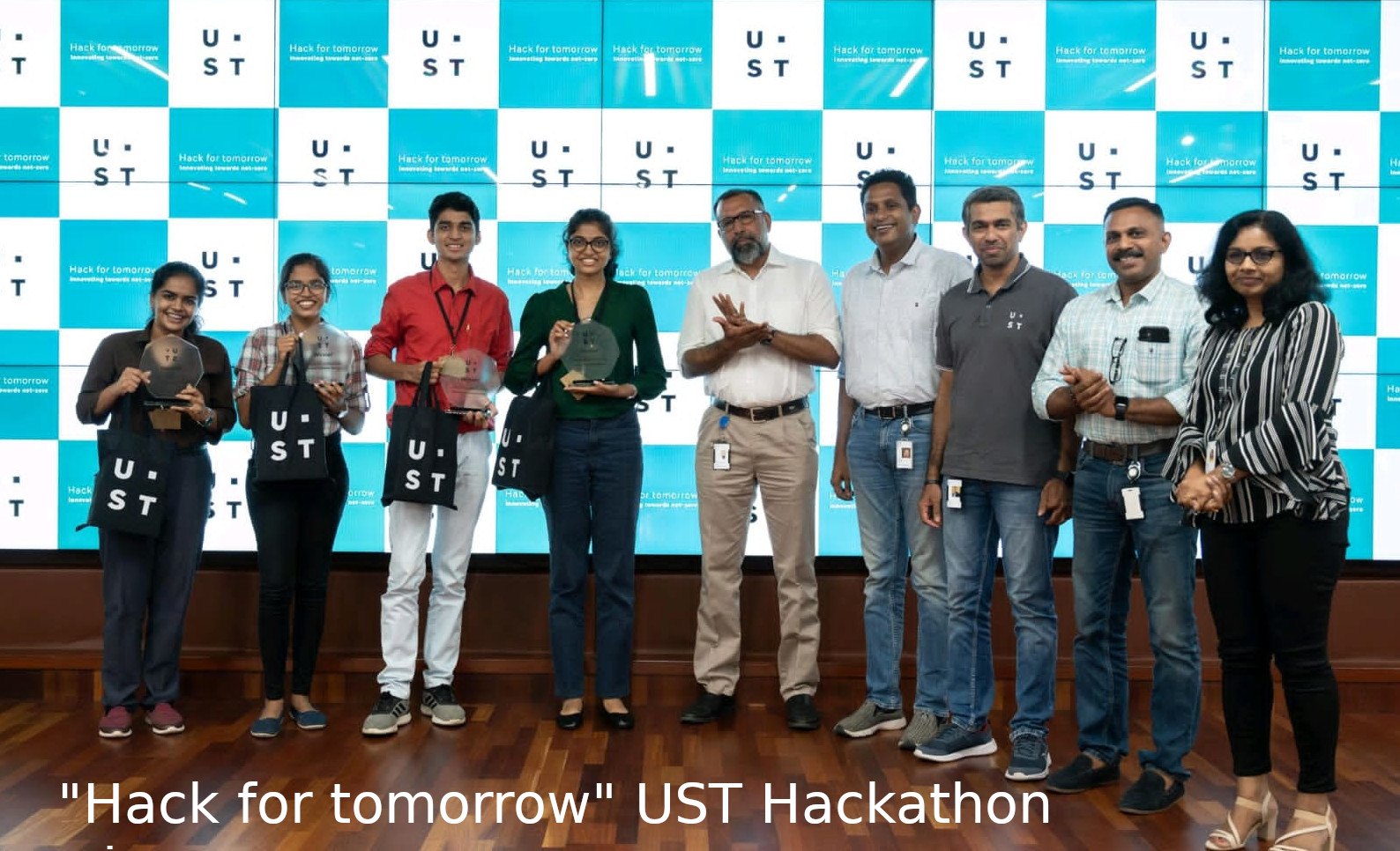 Hack for tomorrow" UST Hackathon winners - College of Engineering Trivandrum